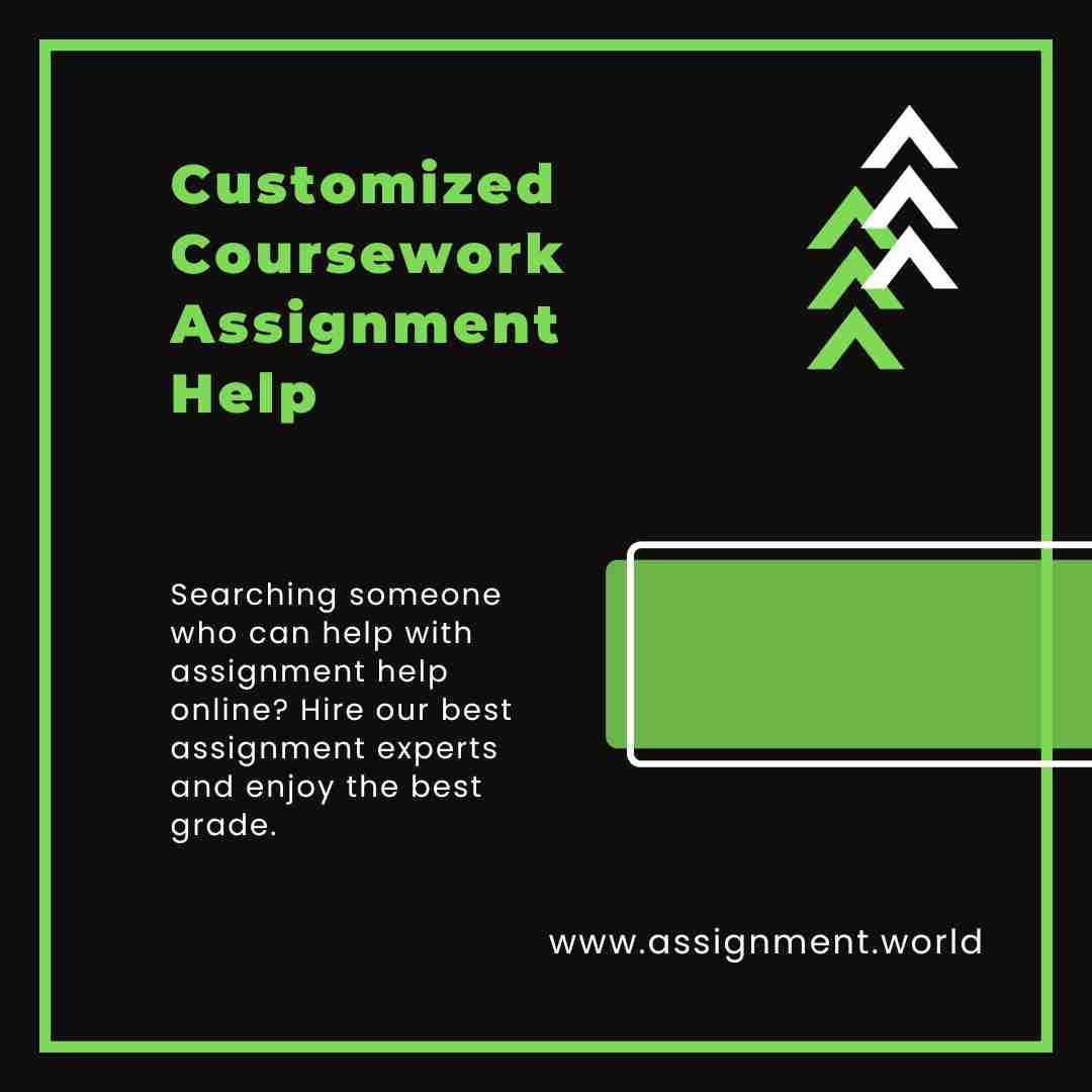 Crafting a Customized Coursework Assignment – A Strategic plan ...