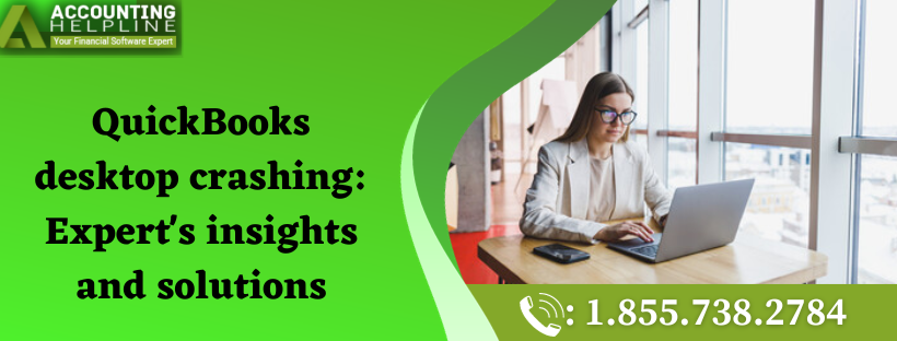QuickBooks desktop crashing: Expert's insights and solutions ...