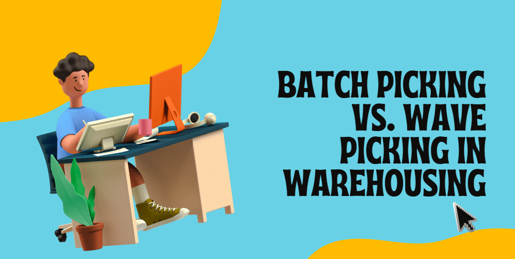 Maximizing Efficiency: Batch Picking vs. Wave Picking in Warehouse Inventory Management ...