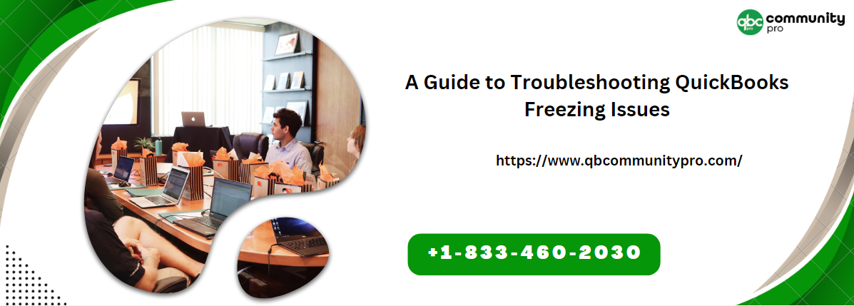 A Guide to Troubleshooting QuickBooks Freezing Issues - Onealexanews.com