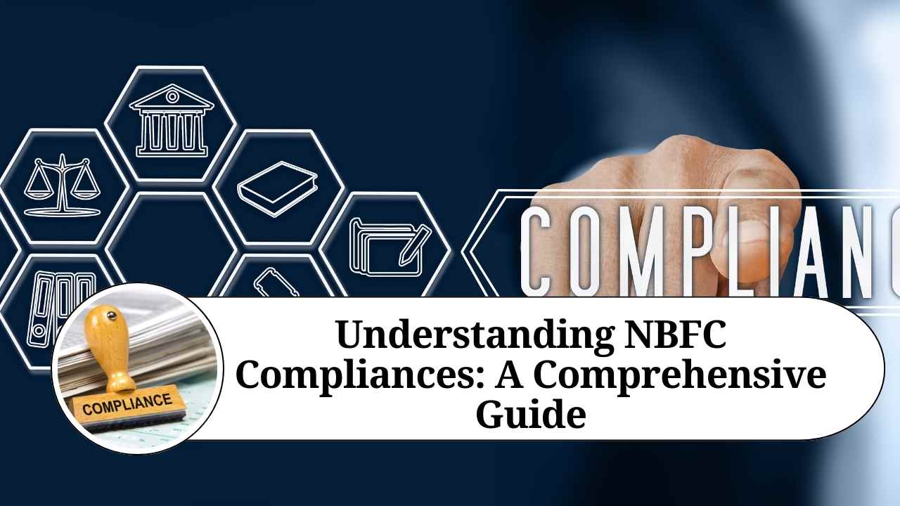 Comprehensive Guide to NBFC Company Registration - Onealexanews.com