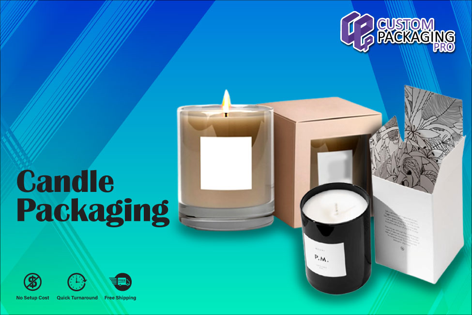 Candle Packaging Will Become Artisan Favorable Wrapping Option ...
