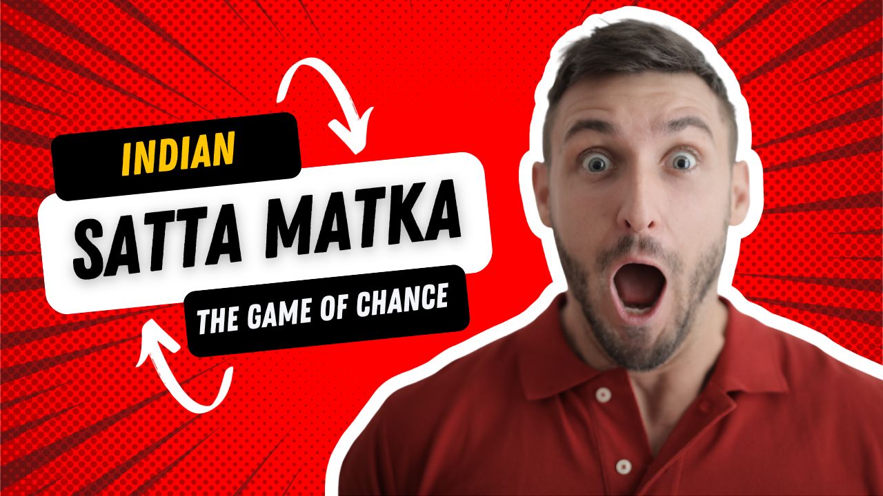 Indian Satta Matka: A Deep Dive into the Game of Chance - Onealexanews.com