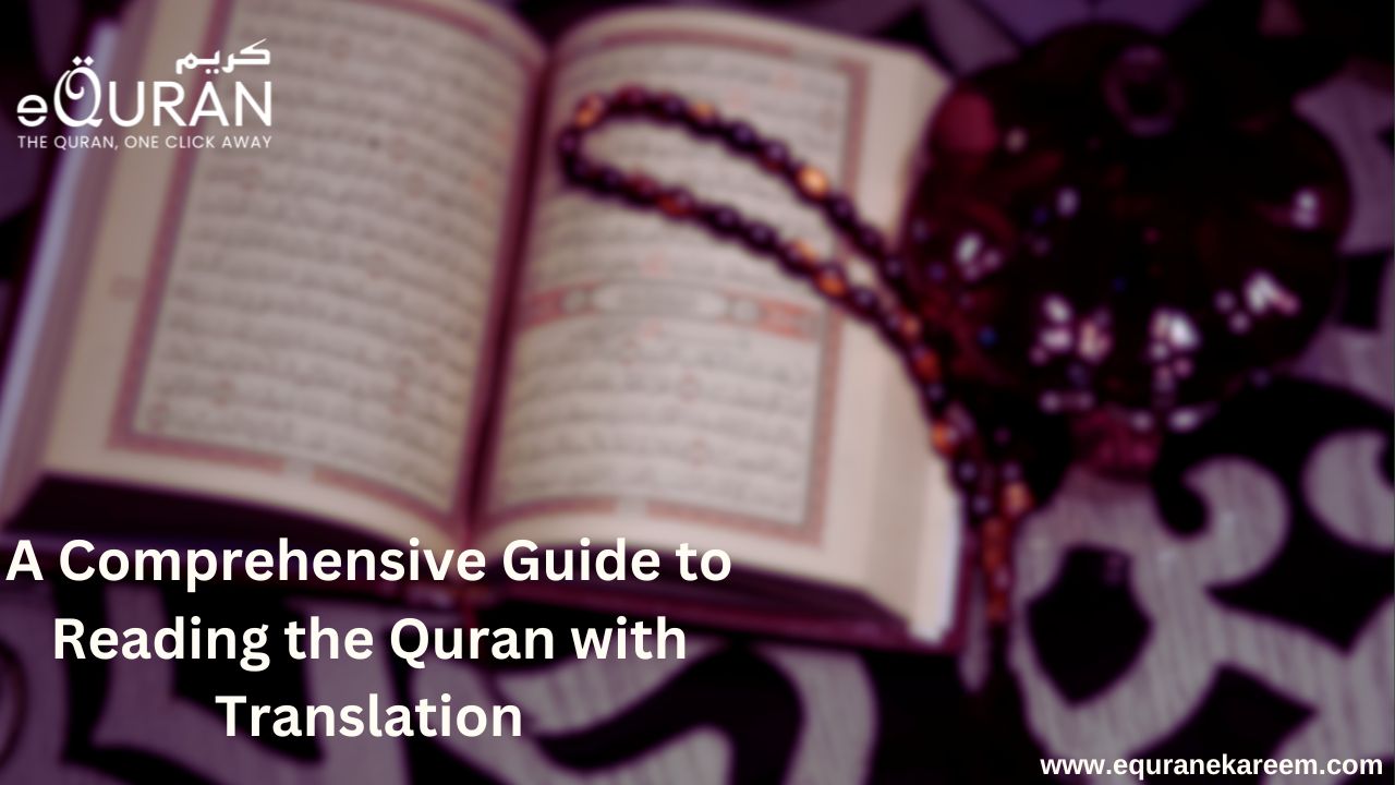 A Comprehensive Guide to Reading the Quran with Translation ...