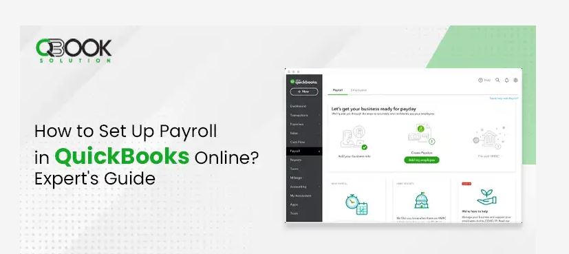 A Comprehensive Guide How To Set Up Payroll In QuickBooks Online - Onealexanews.com